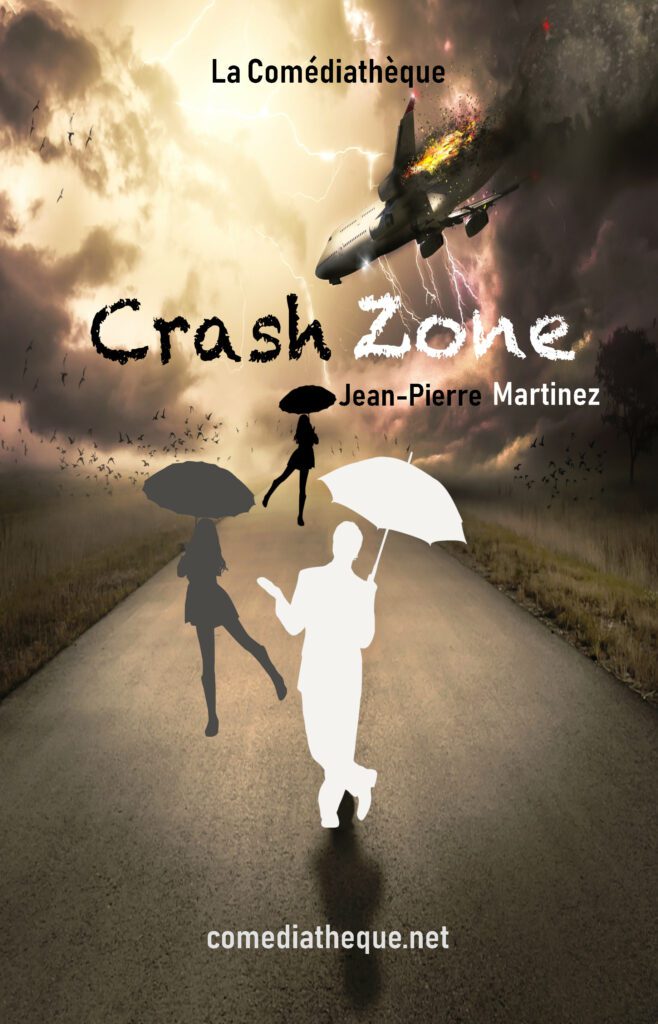 Crash Zone - La Comédiathèque : éditions théâtrales et agence littéraire